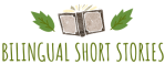 Lesson Plans – Bilingual Short Stories
